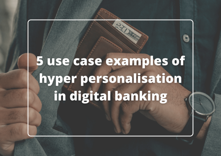 Hyper Personalisation: 5 use case examples in digital banking | Subaio